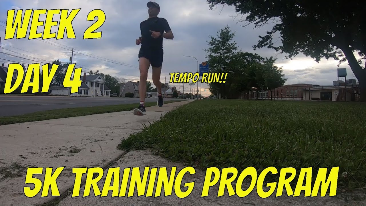 Training for a 5K Race - Week 2, Day 4 - Tempo Run Day #2 - YouTube