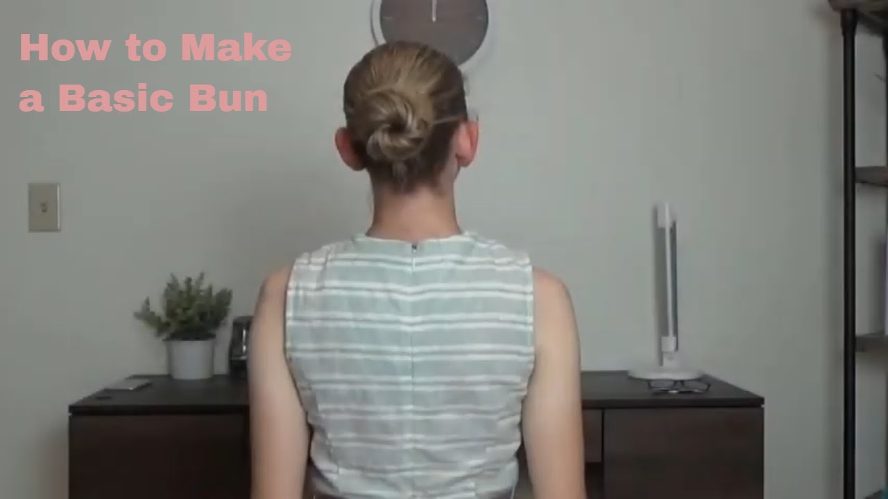How to Make a Basic Bun - YouTube