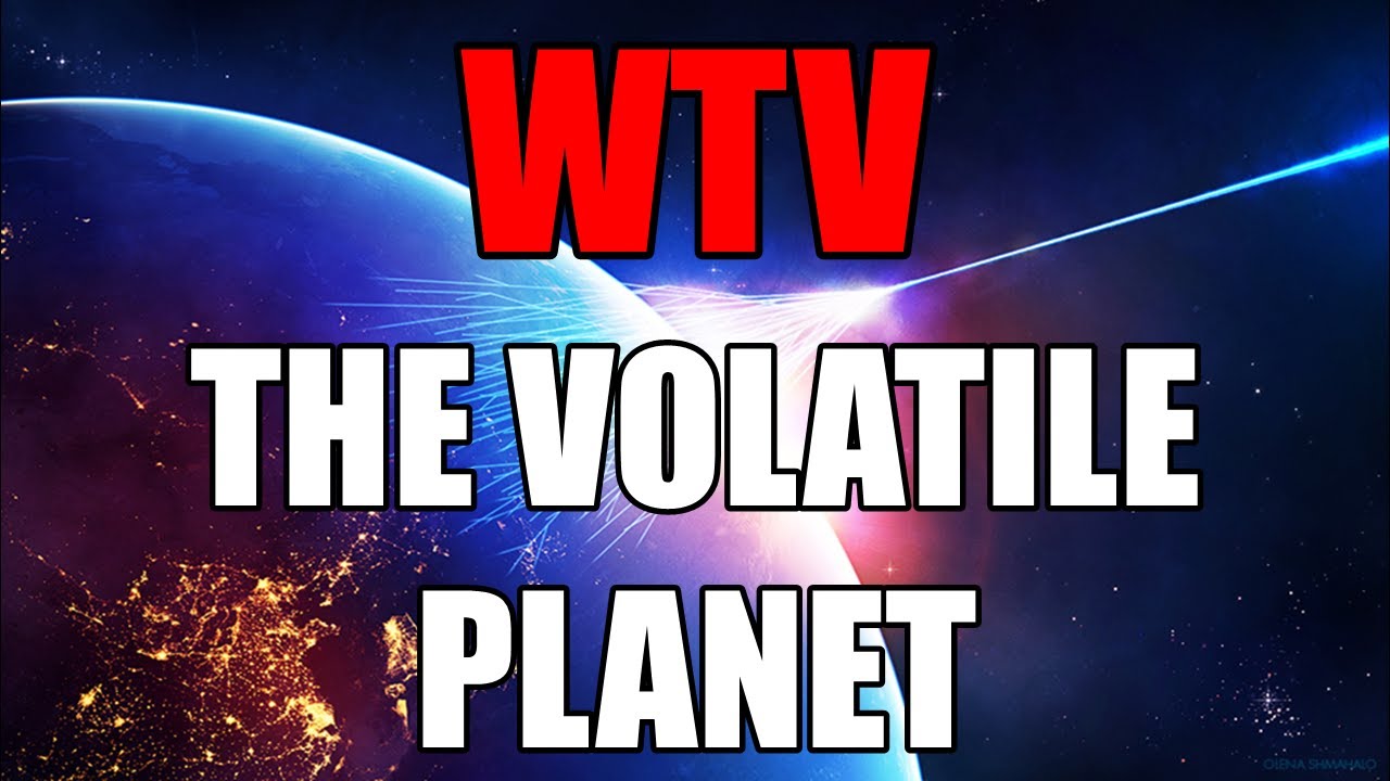 What You Need To Know About THE VOLATILE PLANET - YouTube