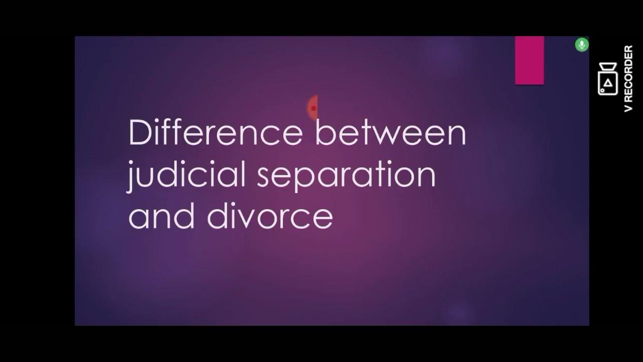 Difference between Judicial Separation and Divorce explained - YouTube