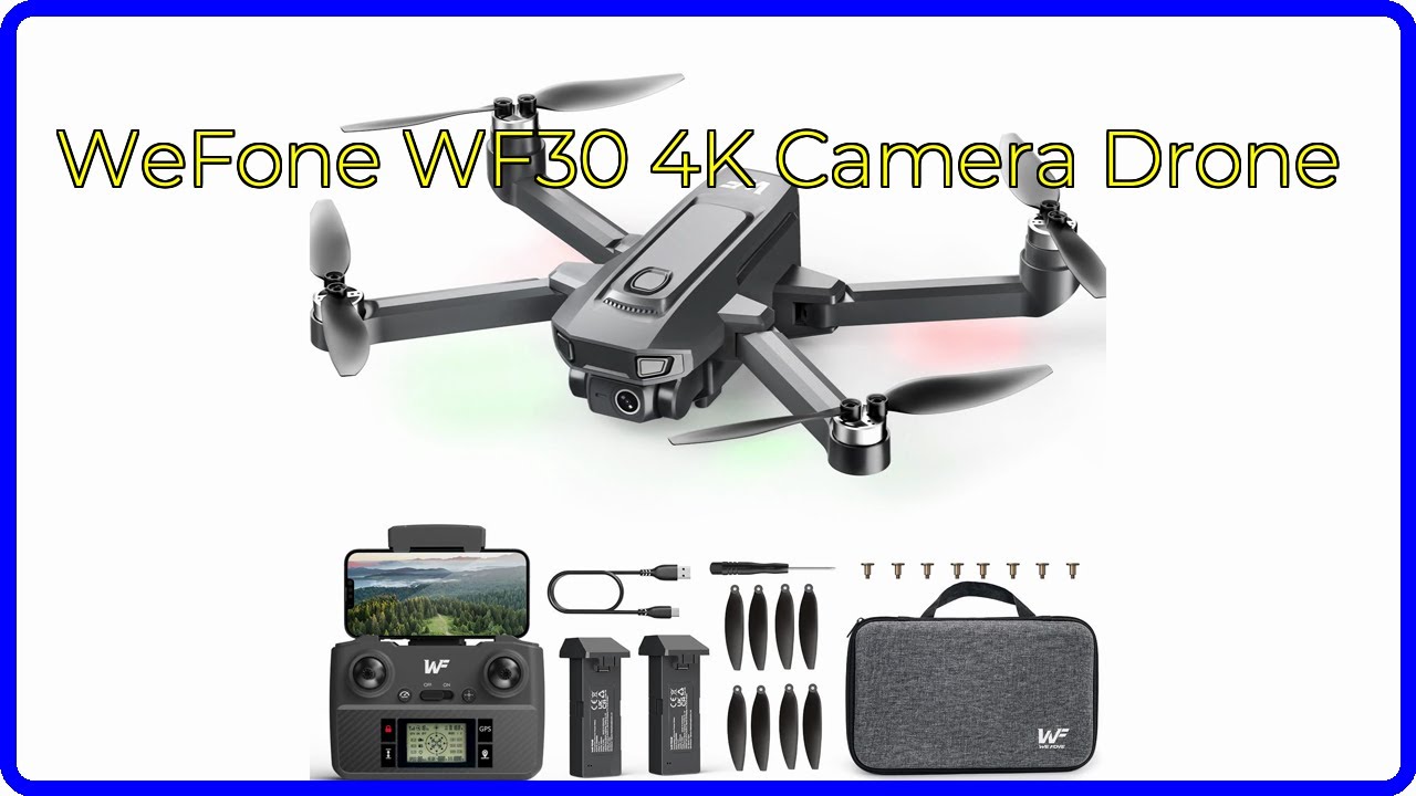 REVIEW (2025): WeFone WF30 4K Camera Drone. ESSENTIAL details. - YouTube