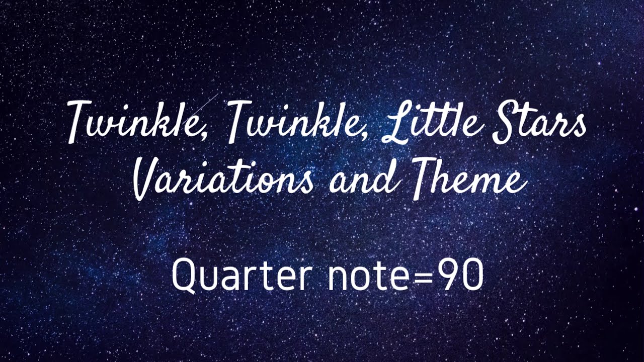 Suzuki Violin Twinkle Variations and Theme at quarter note = 90, piano ...