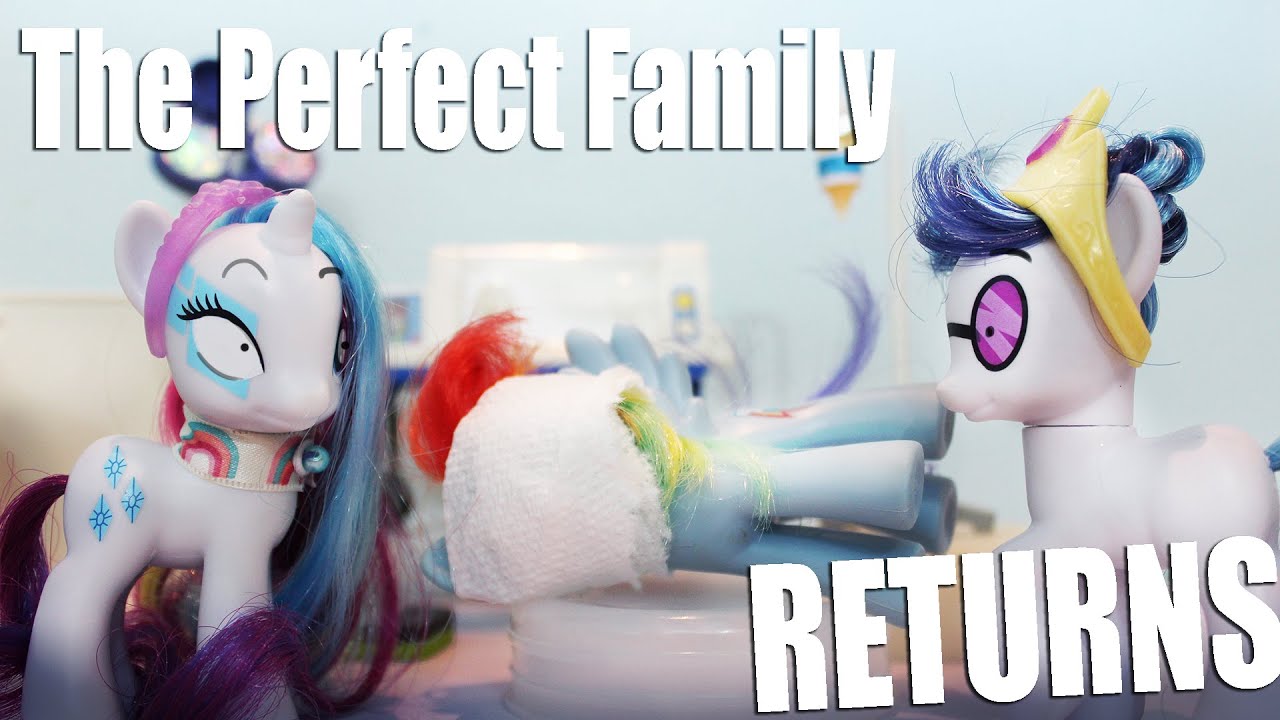 MLP The Perfect Family Season 6 Episode 7 |THEY RETURN| - YouTube