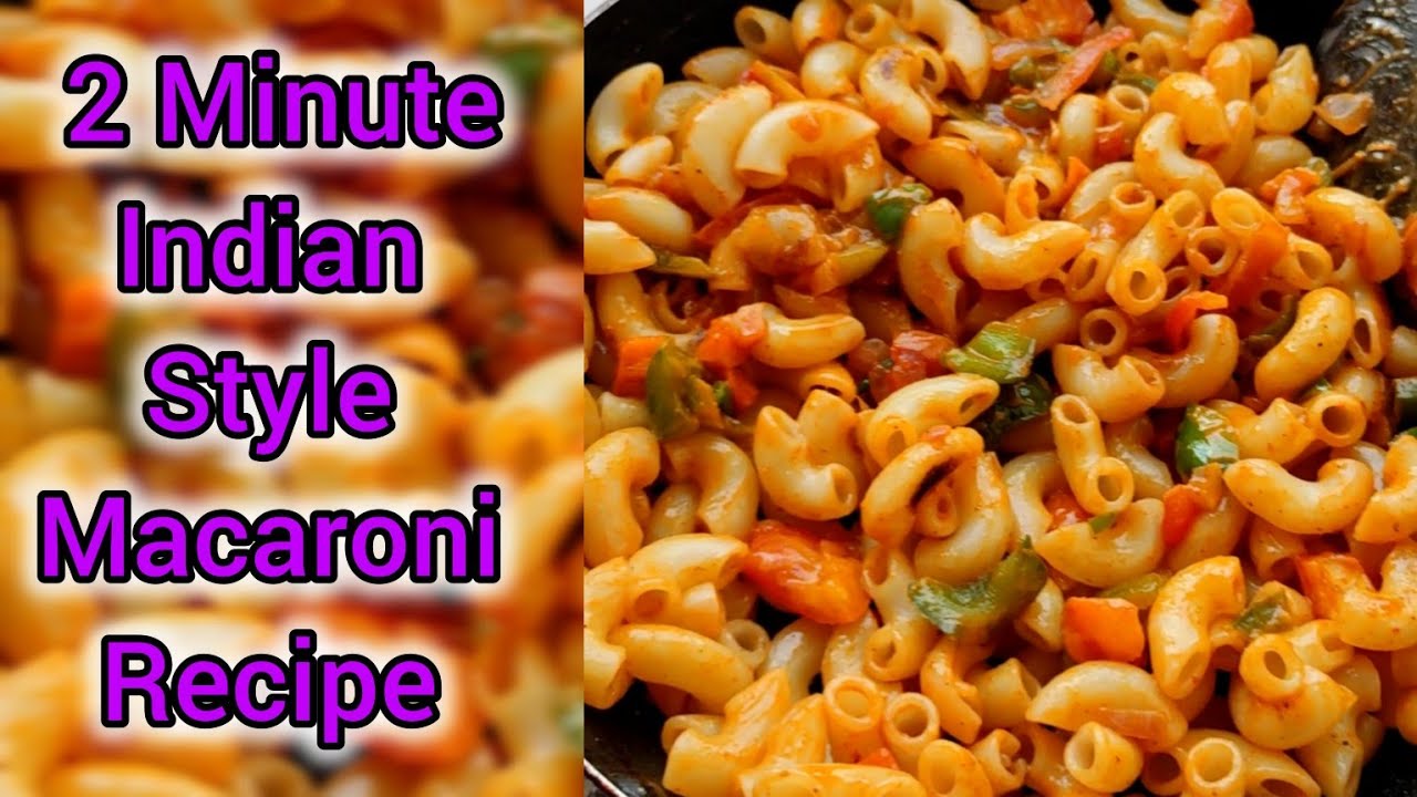 Masala Macaroni Recipe | Indian Style Macaroni Pasta Recipe| Macaroni ...