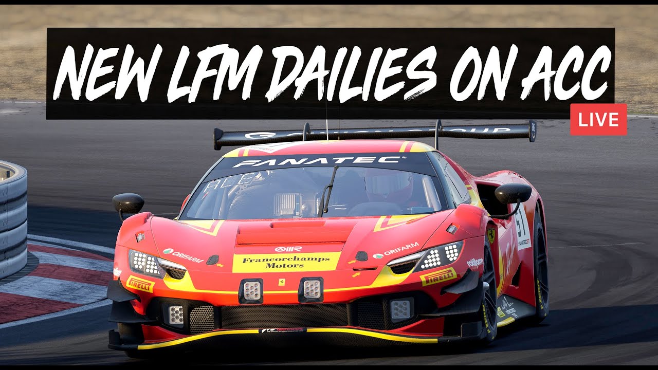🔴LIVE - New LFM Daily Races on ACC - YouTube
