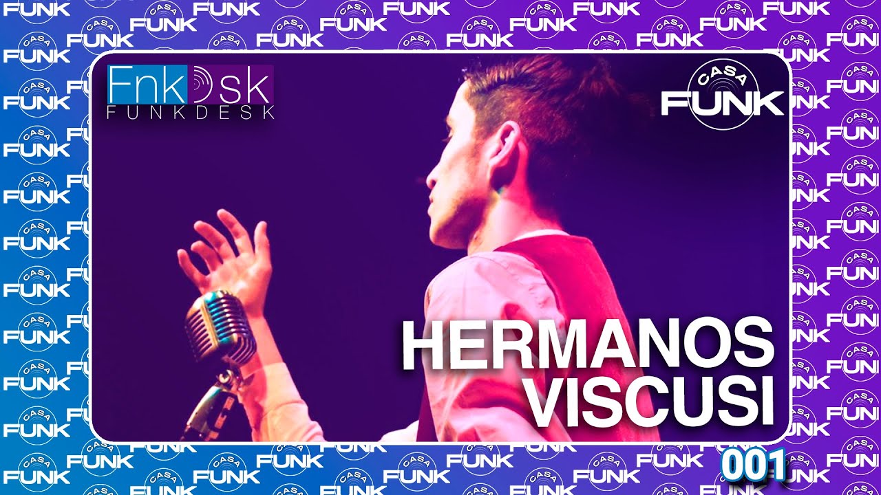 HERMANOS VISCUSI | Funk Desk 001 (16/03/25) - YouTube