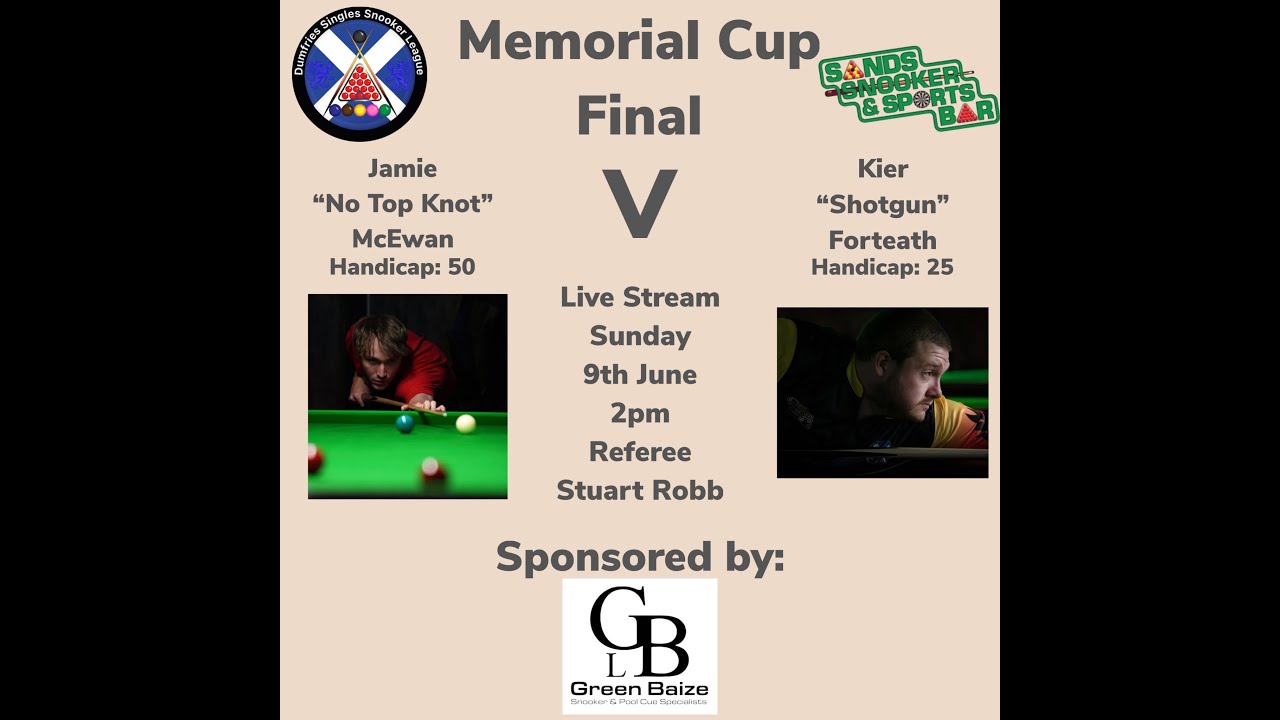 Memorial Cup Final, Jamie McEwan v Kier Forteath - Sponsored by Green ...