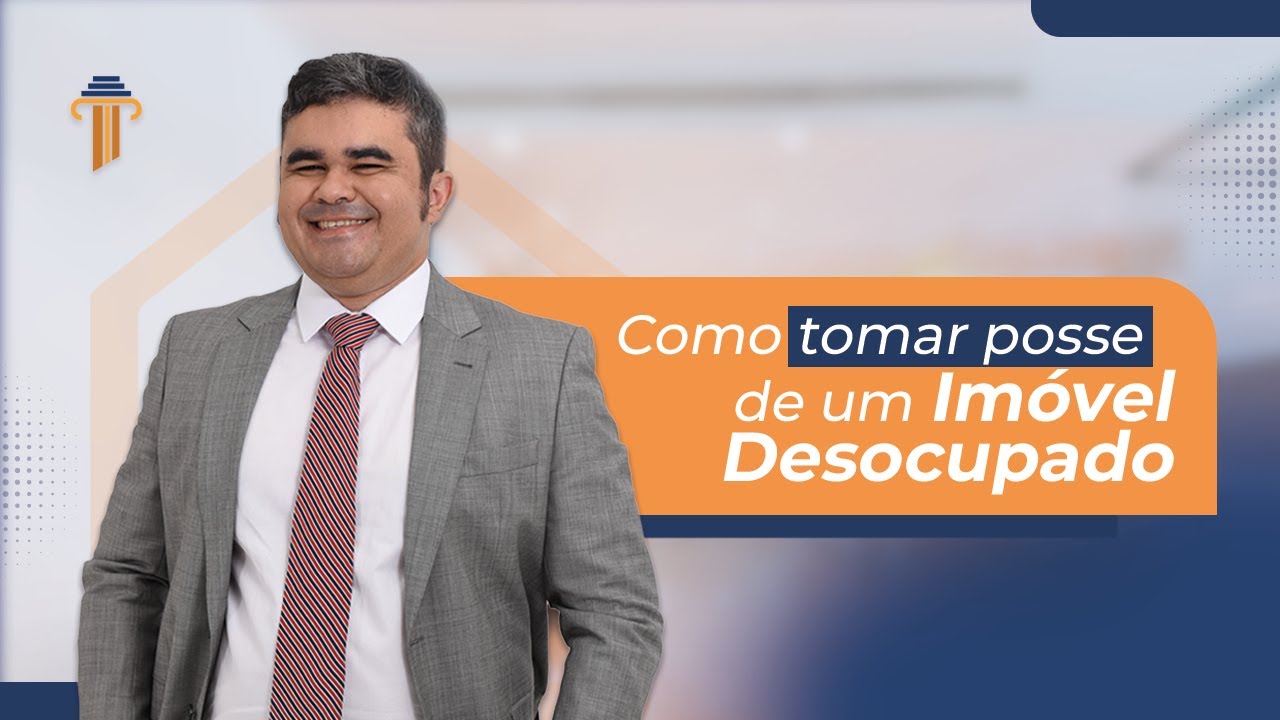 Como Tomar Posse de um Imóvel Desocupado - YouTube