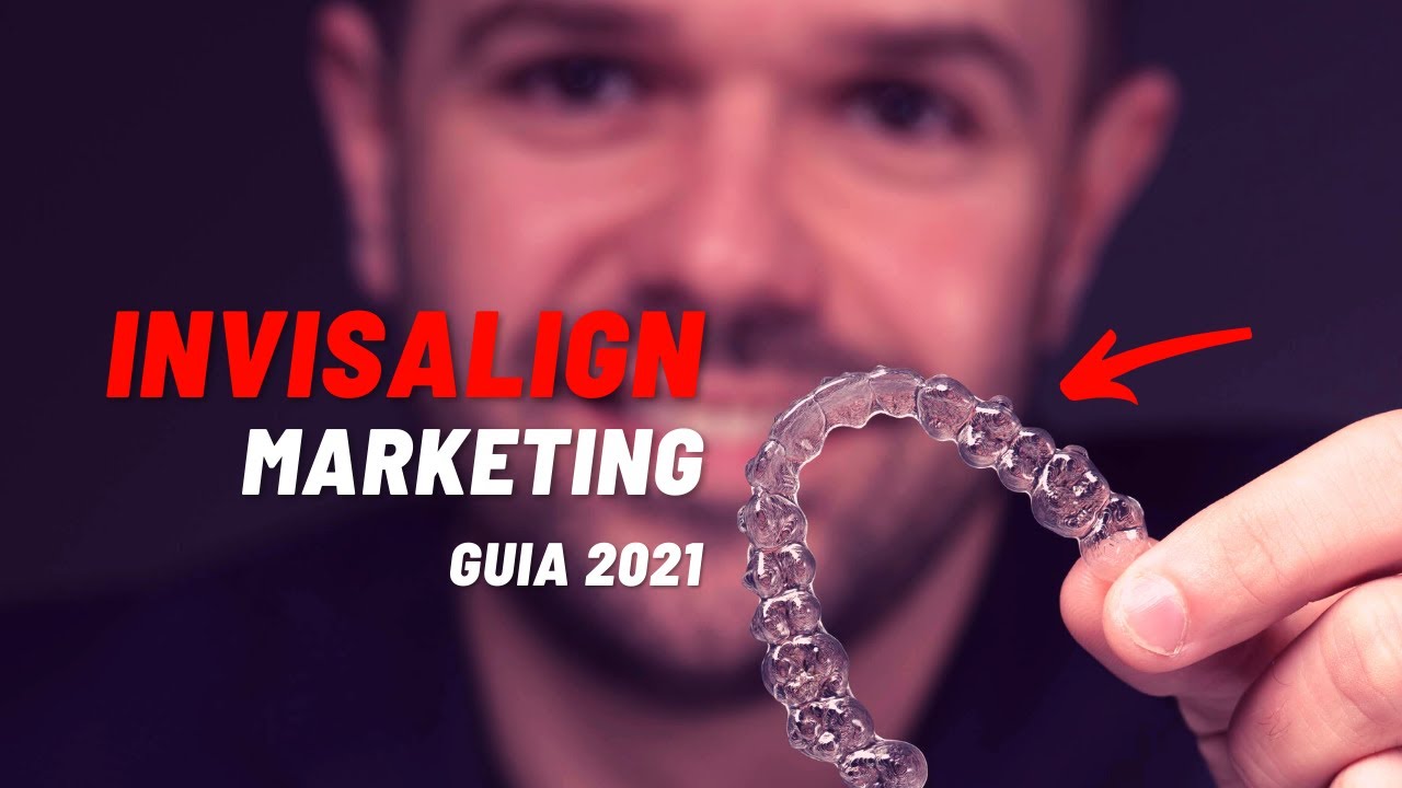 #Live21 - Invisalign Marketing - 3 estratégias para aumentar seus ...