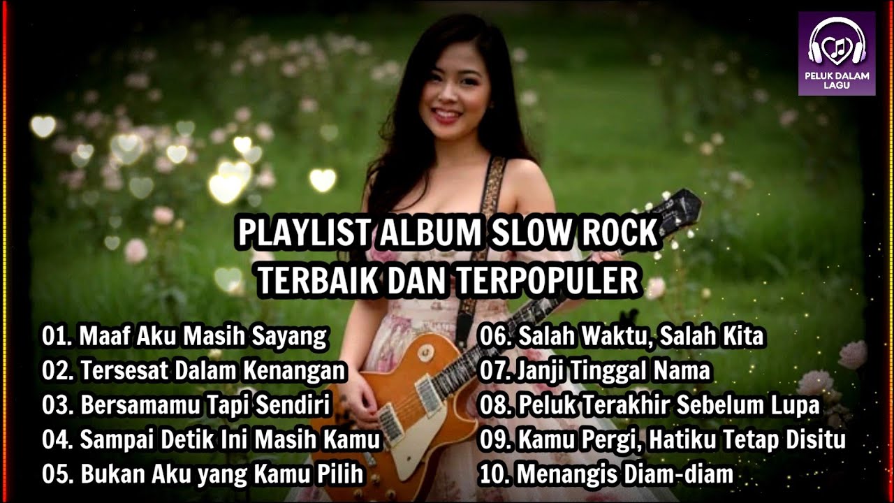 10 Lagu Slow Rock Indonesia TERBAIK untuk Patah Hati 😭 - YouTube