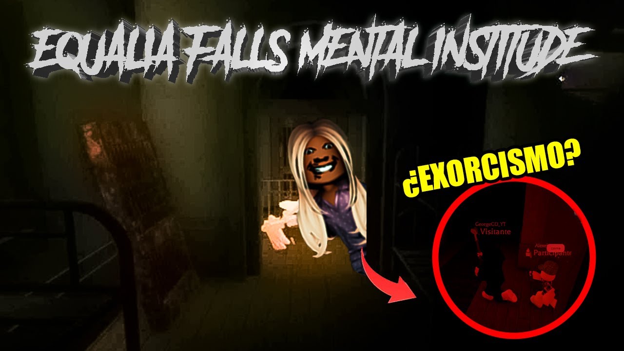 EL JUEGO MÁS RETORCIDO DE ROBLOX 💀 | Equalia falls Mental Institude ...