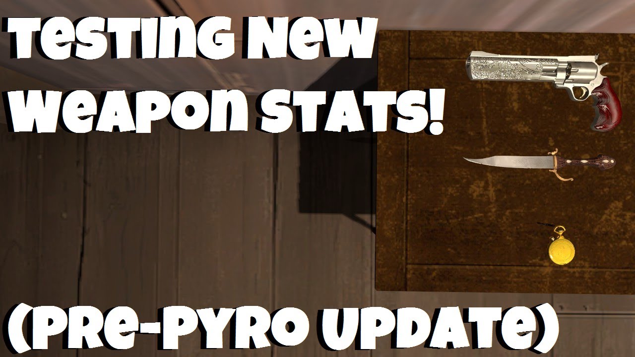 TF2: Testing Spy Weapon Changes From The Blog Post! (Pre-Pyro Update ...