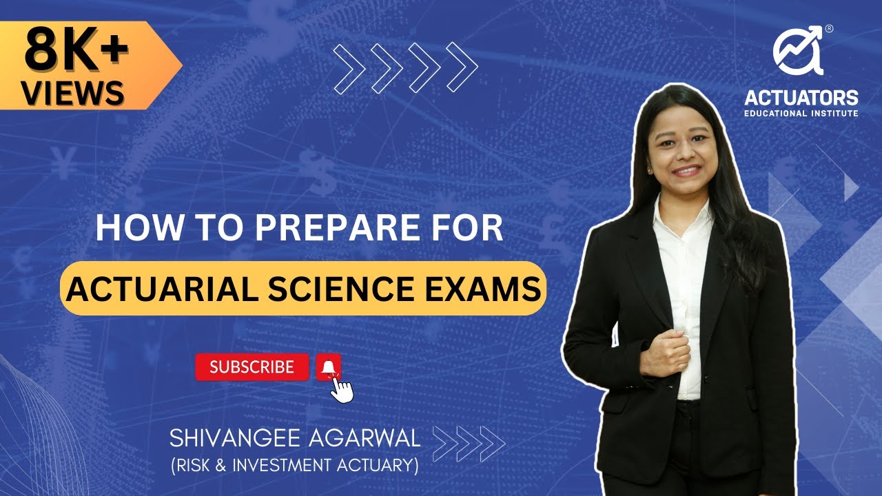 How To Prepare For Actuarial Science Exams By Shivangee Agarwal YouTube how-to-prepare-for-actuarial-science-exams-by-shivangee-agarwal-youtube