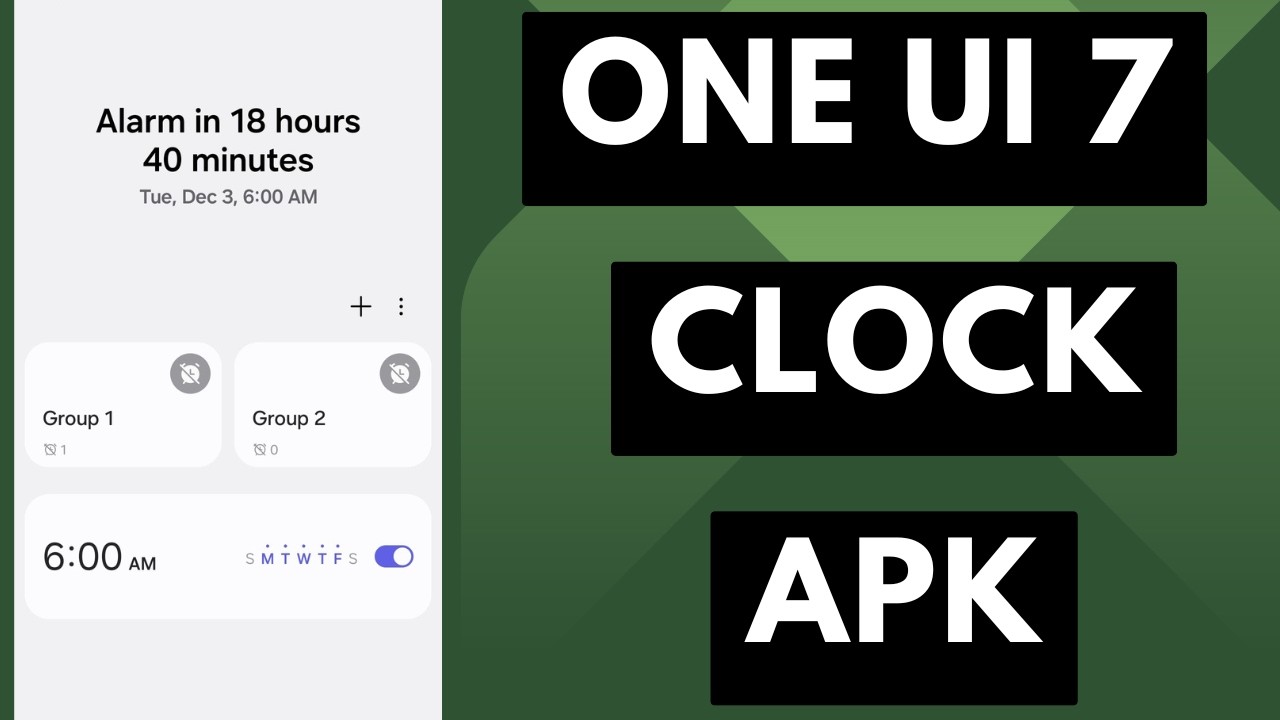 How to Install the Updated One UI 7 Clock App Right Now? - YouTube
