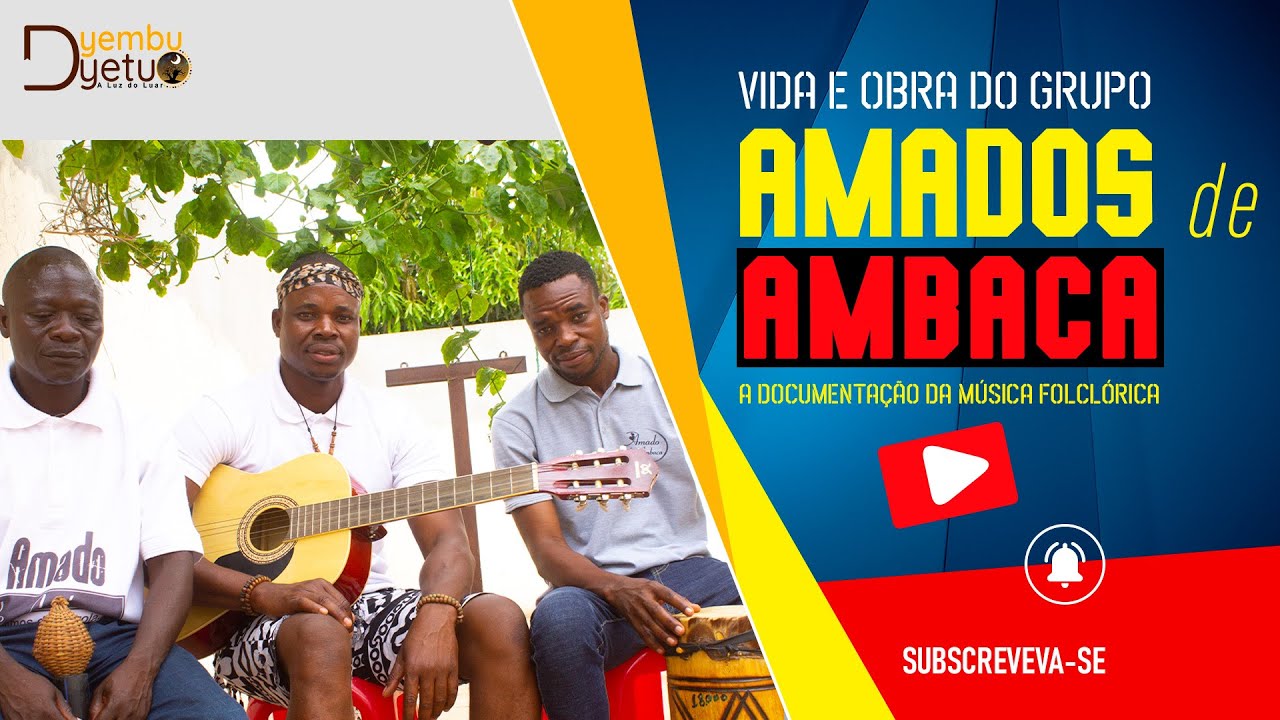 VIDA E OBRA DO GRUPO AMADOS DE AMBACA #Documentação da música ...