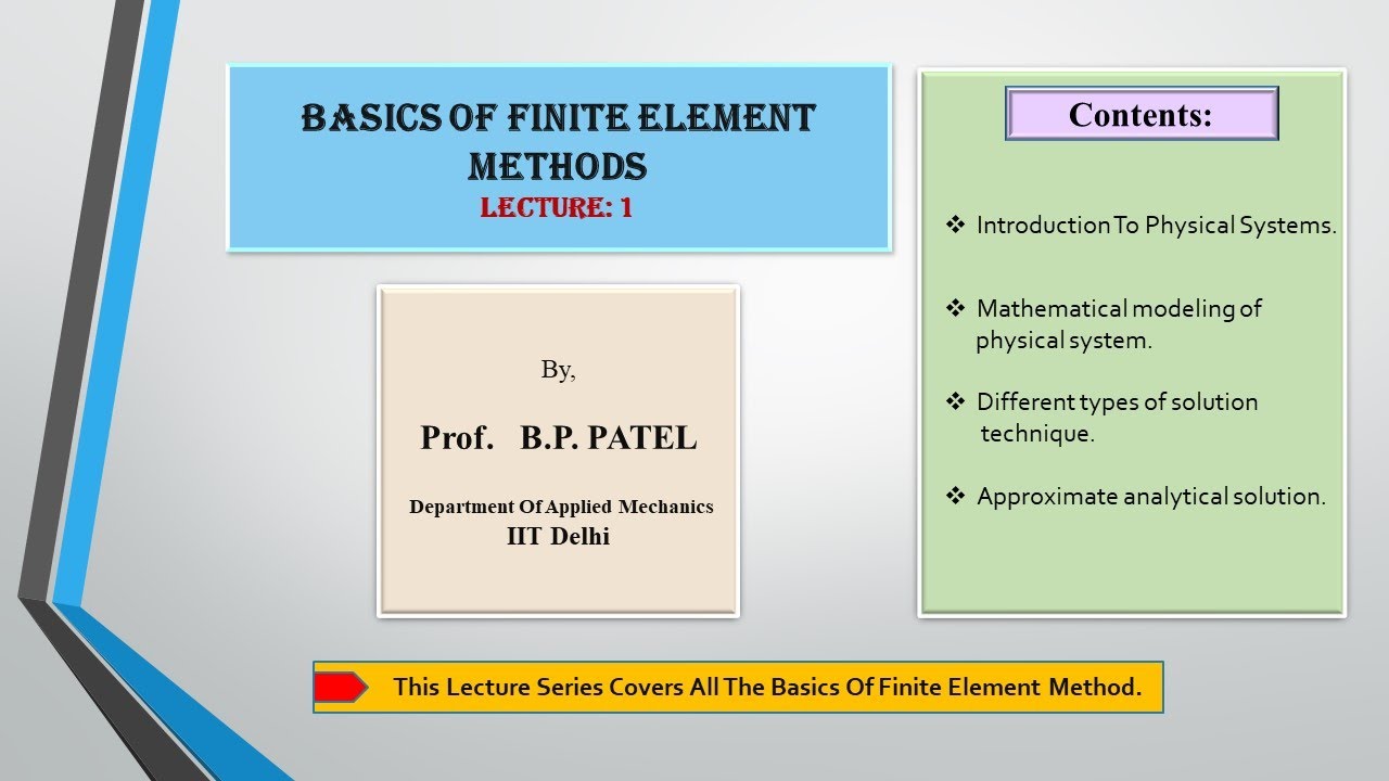 FEM By Prof. B.P. Patel I Basics: Lecture 1 - YouTube