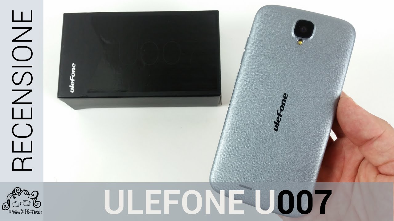 Ulefone U007 - Unboxing e recensione in italiano - YouTube