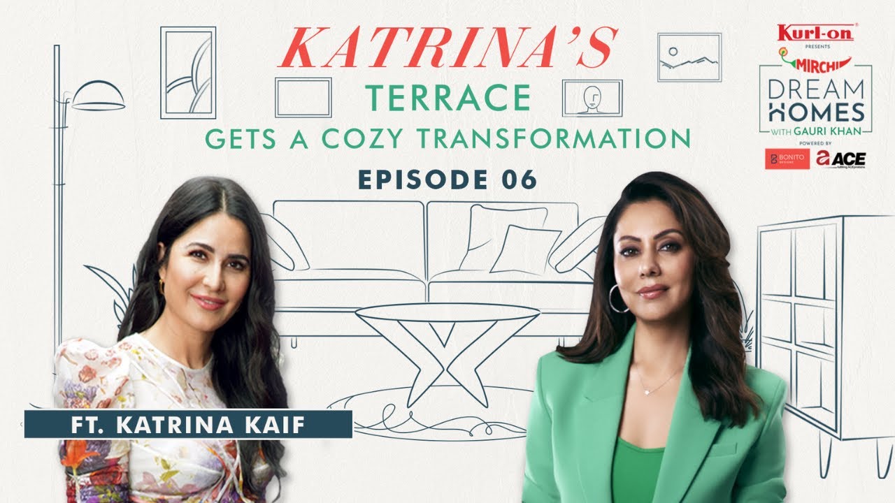 Katrina Kaif’s Terrace gets turned Into a Cozy Space by Gauri Khan | Dream Homes with Gauri Khan ...