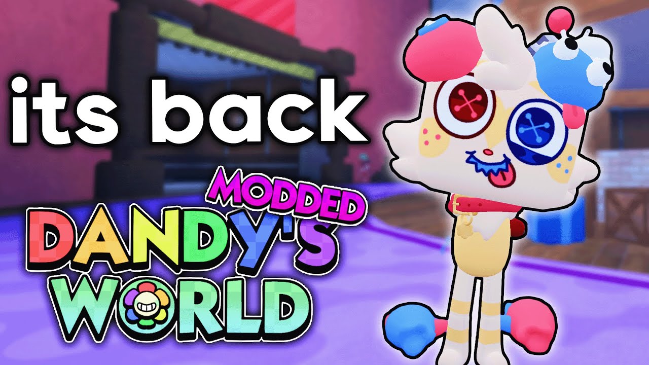 Dandy's World Modded The Game is Back 🤓 - YouTube