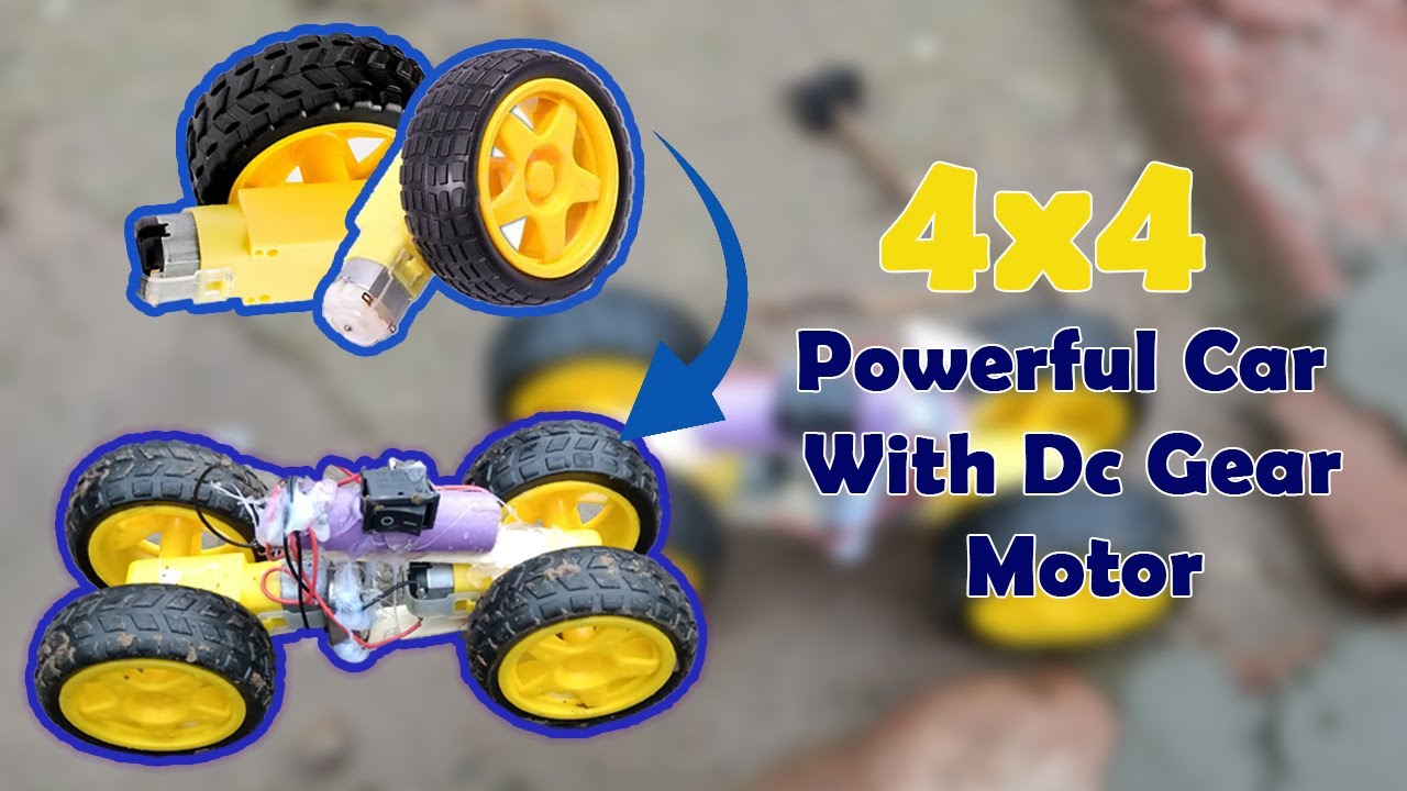 4X4 Powerful Car Using DC Gear Motor | TT Motors | DIY easy - YouTube