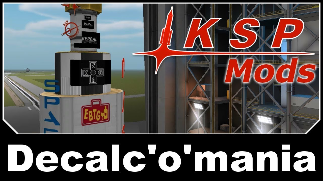 KSP Mods - Decalc'o'mania - YouTube