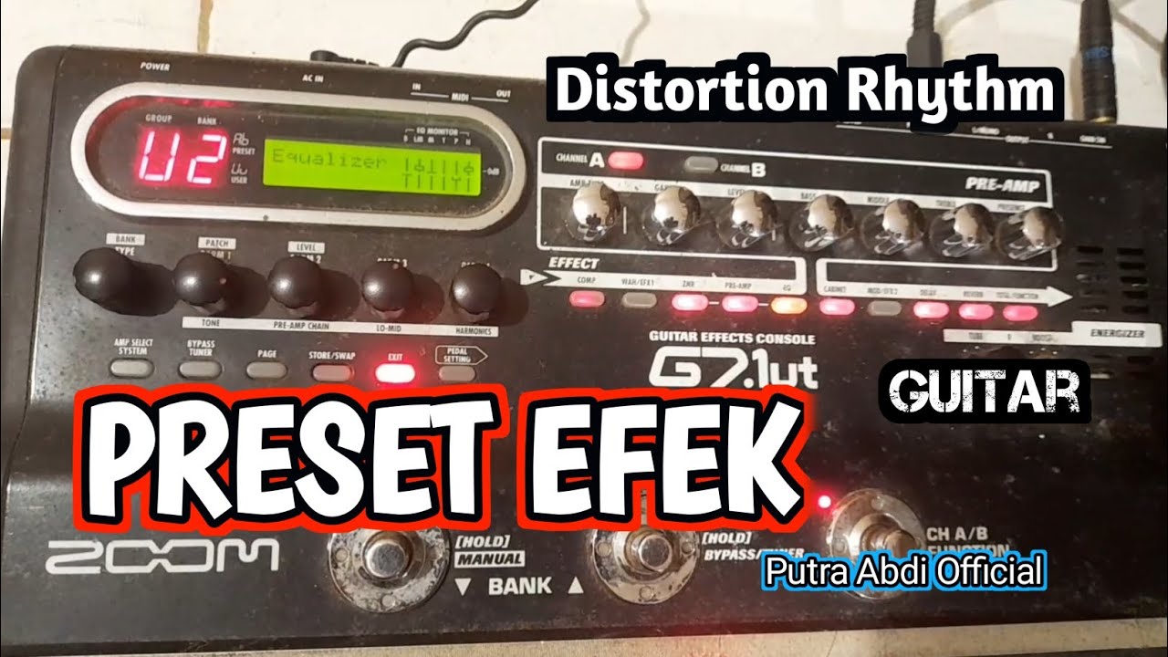 PRESET Efek Guitar Distortion (Rhythm) || Putra Abdi - YouTube
