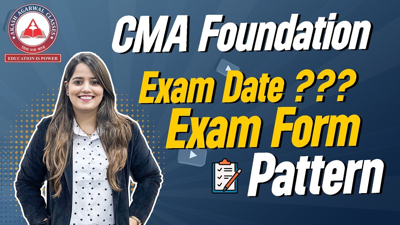 CMA Foundation Exams Date Sheet ? Exam Form ? Exam Pattern | CMA ...