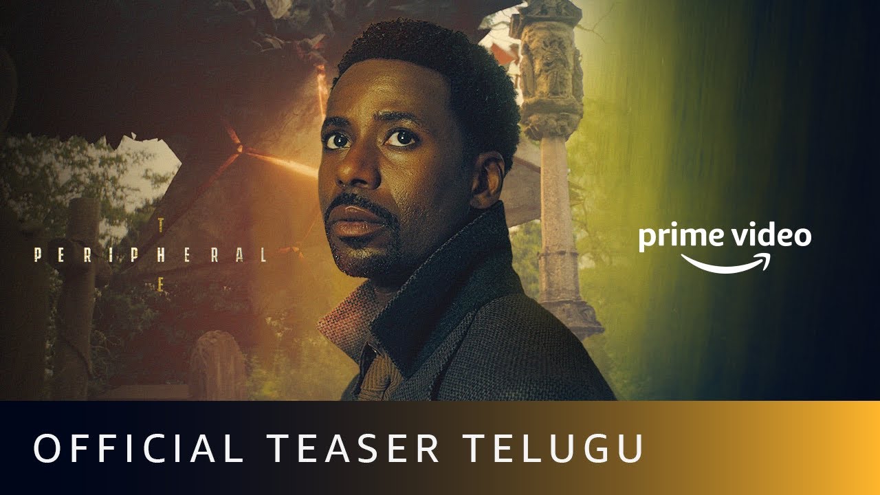 The Peripheral Season 1 - Telugu Teaser | Prime Video - YouTube