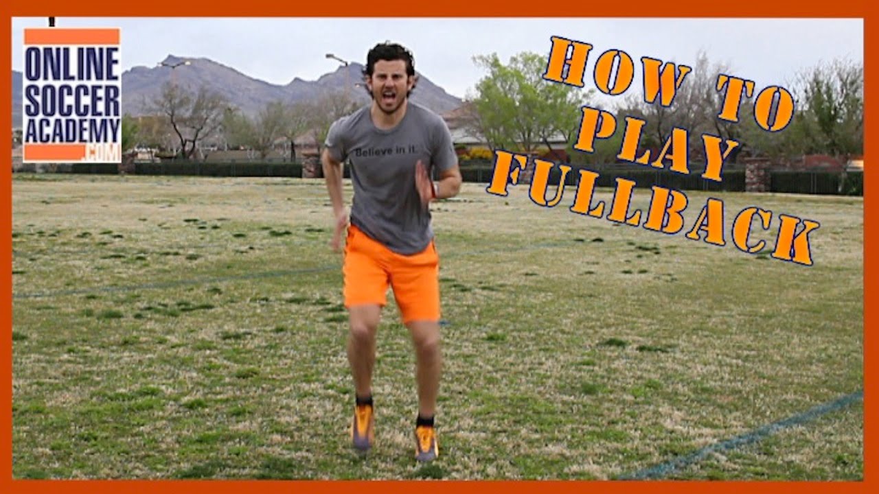 How To Play Fullback in Soccer - YouTube