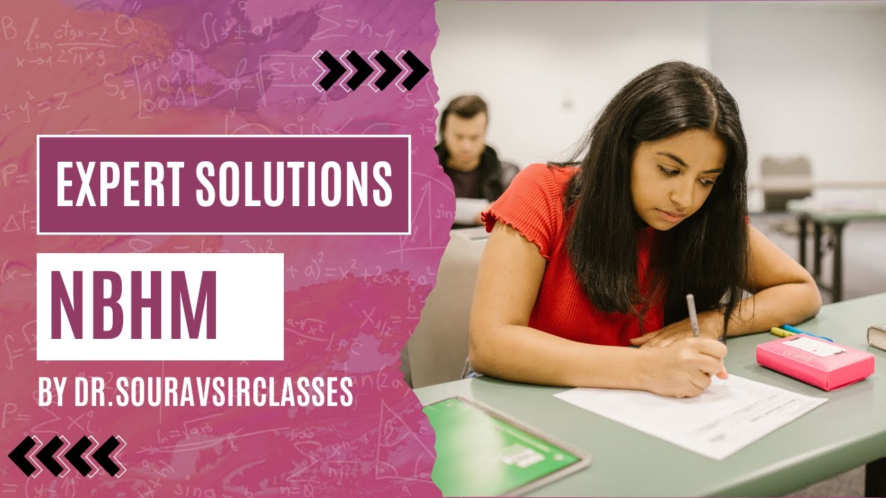 NBHM Exam Demystified: Everything You Need to Know to Succeed 2024 ...