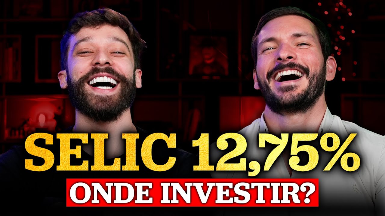 TAXA SELIC CAIU PARA 12,75% | ONDE ESTÃO AS OPORTUNIDADES DE ...