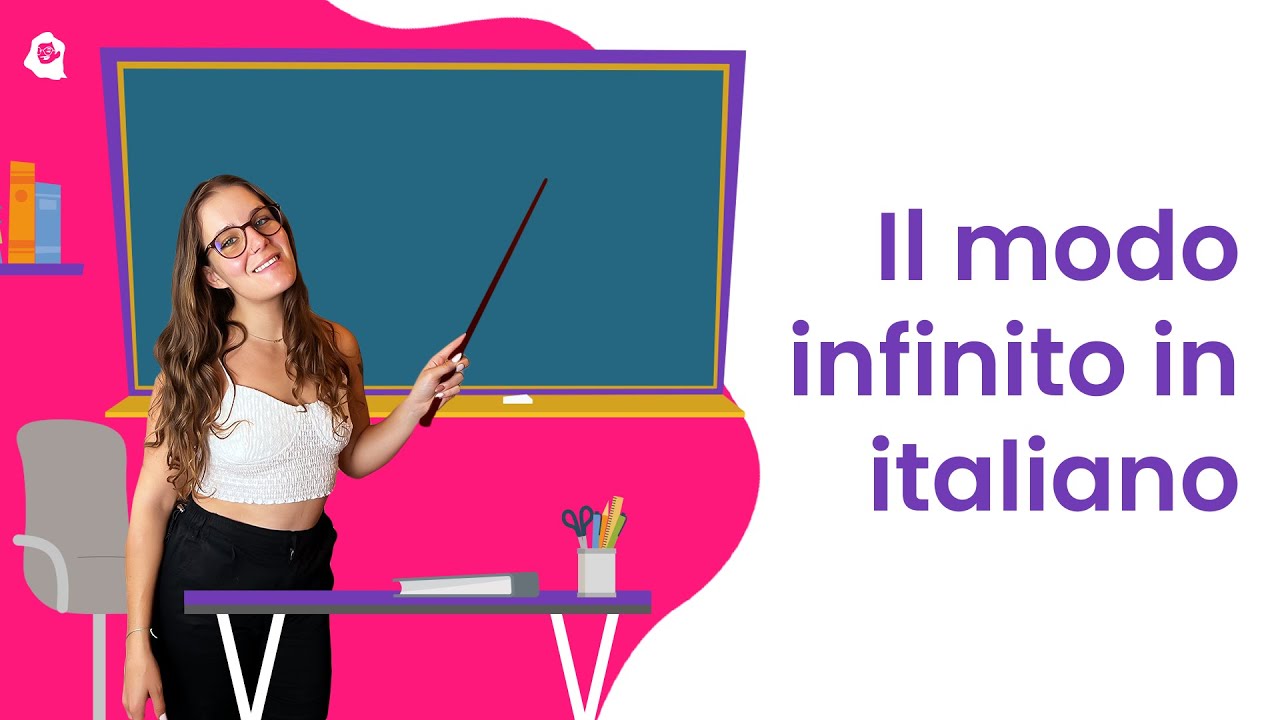 IMPARA L'ITALIANO - GRAMMATICA: livello A2 - il modo INFINITO: PRESENTE ...