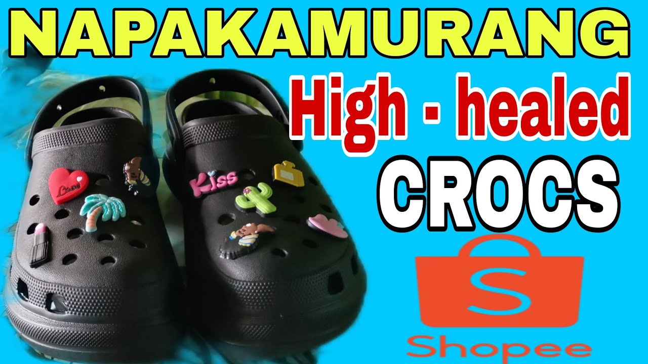 High healed CROCS - from SHOPPEE PHILIPPINES - YouTube
