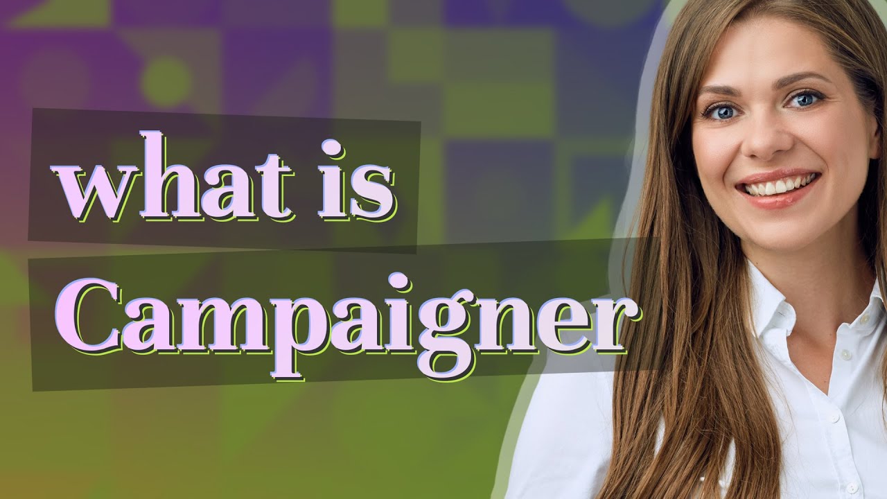 Campaigner | meaning of Campaigner - YouTube