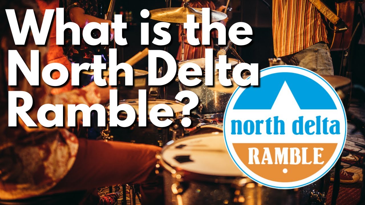 The North Delta Ramble | What is it? - YouTube