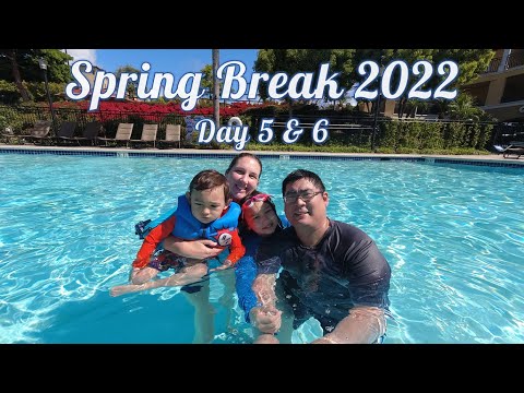 Spring Break 2022 - Day 5 & 6 - YouTube