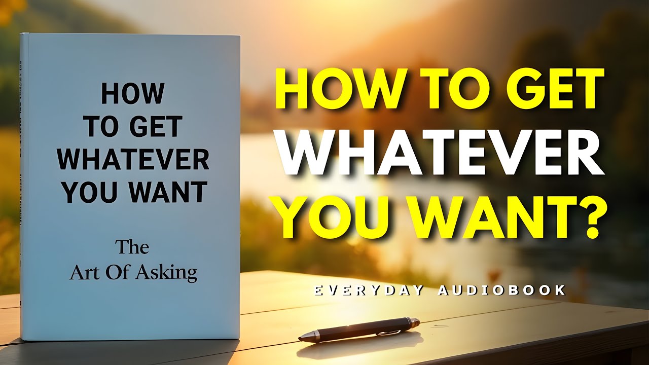 The Art Of Asking - How to Get Whatever You Want? | Audiobook - YouTube