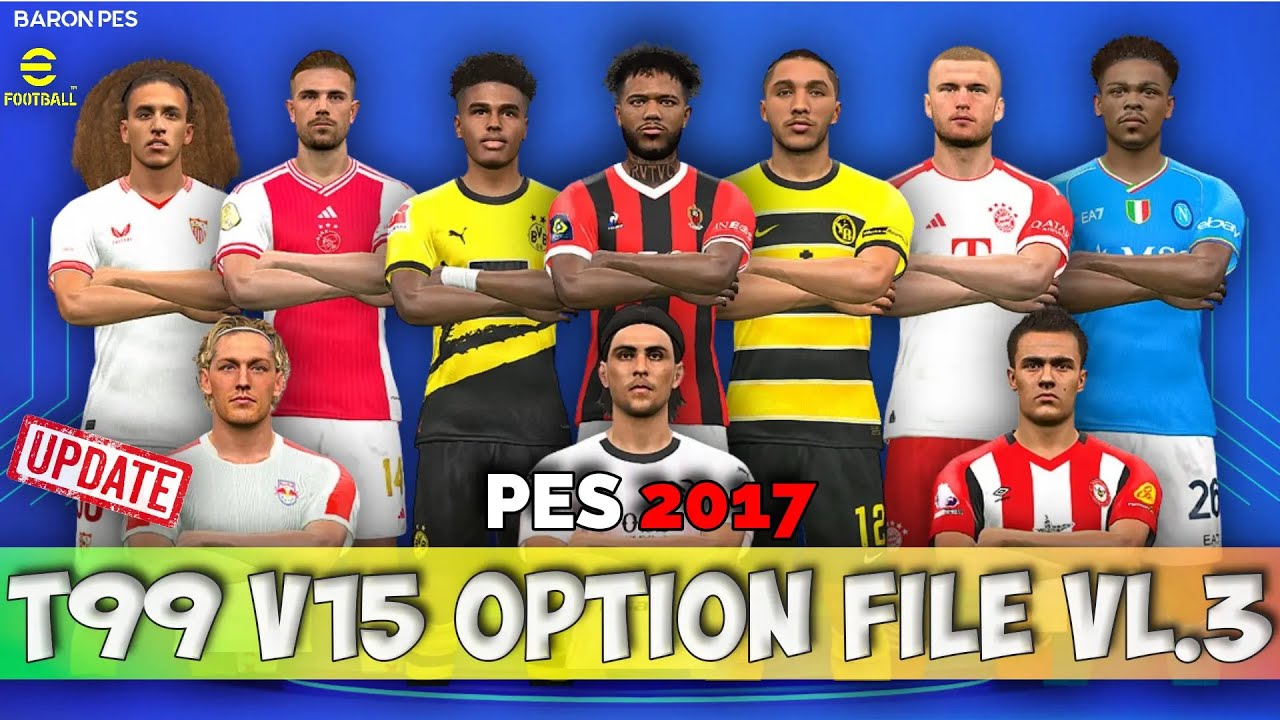 PES 2017 T99 V15 PATCH OPTION FILE 2024 Vol.3 - YouTube