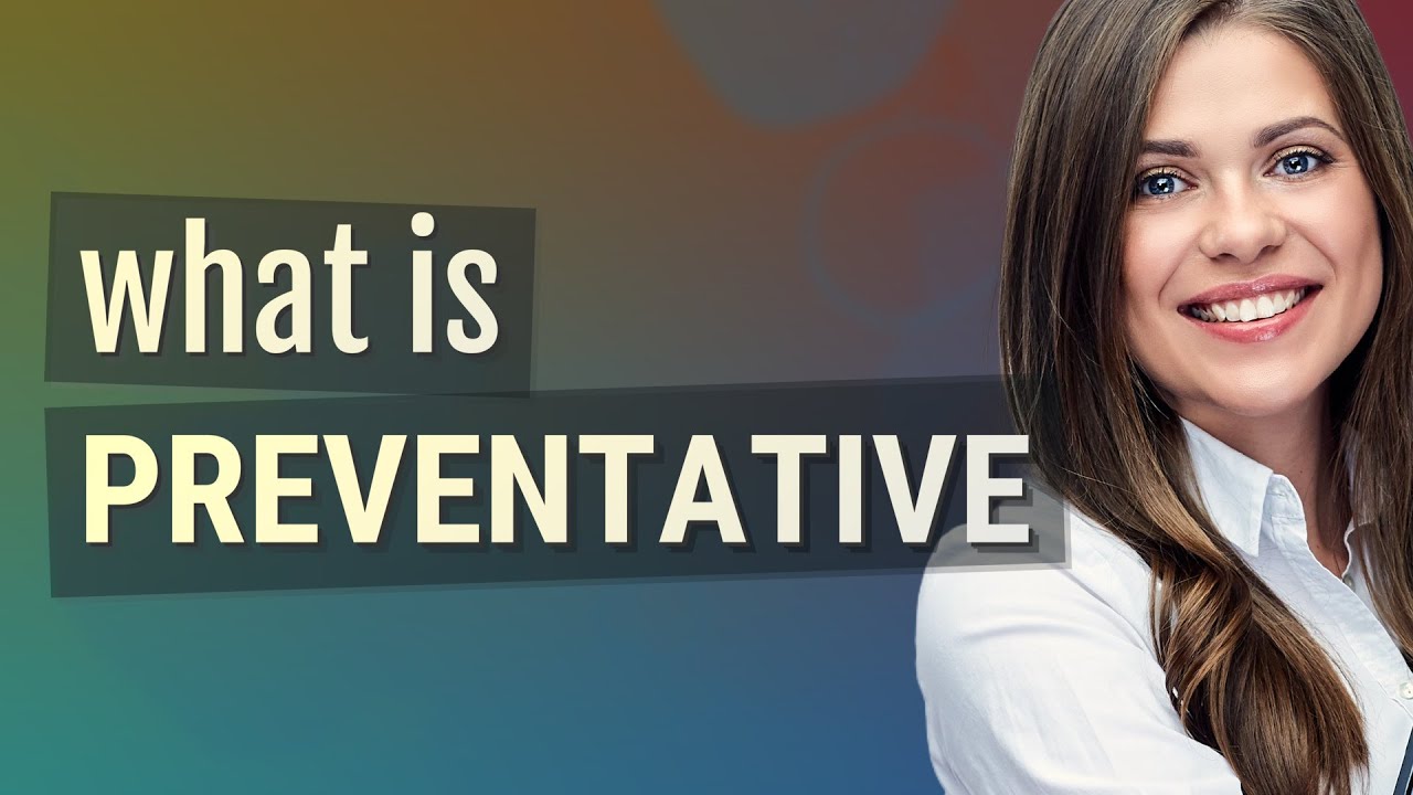 Preventative | meaning of Preventative - YouTube