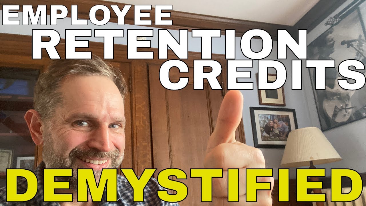 The Employee Retention Credit Explained. A Close Review of the Law ...