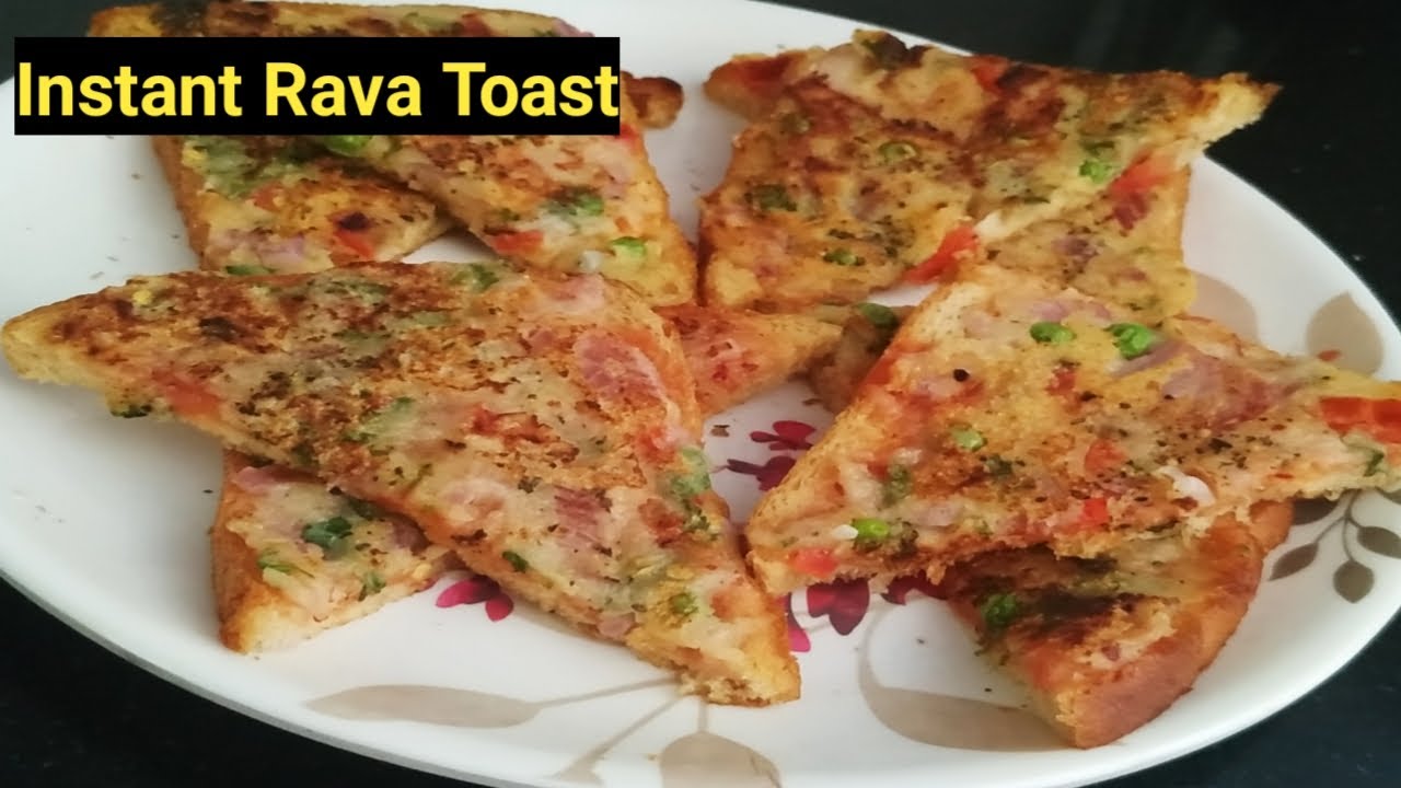 Instant Rava Toast Recipe ll Crispy Veg Suji Bread Toast - YouTube