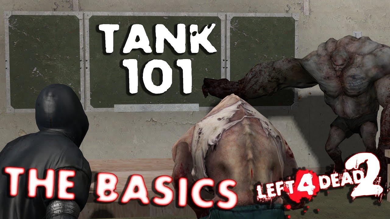 The Basics Of L4D2 - The Tank - YouTube