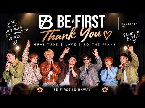 BE:FIRST’s Heartfelt Message to #BESTYs in #Hawaii 🇺🇸❤️ | Thank You From Each Member #befirst 