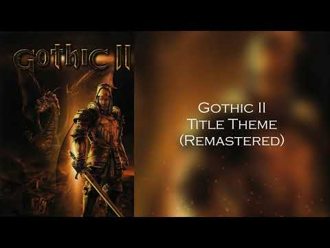 Gothic 2 - Title Theme ( Remastered ) - YouTube