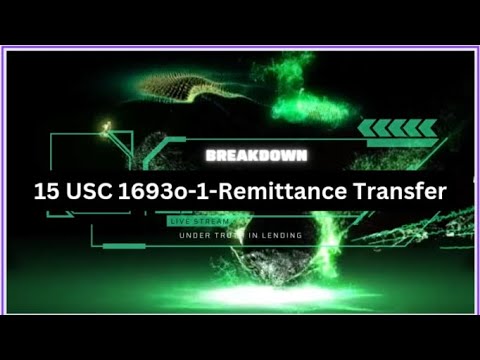 Breakdown 15 USC 1693-1-Remittance Transfer (Truth In Lending) - YouTube