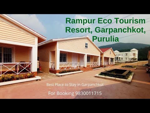Rampur Eco Tourism Resort, Garpanchkot, Purulia, Best Place to Stay ...