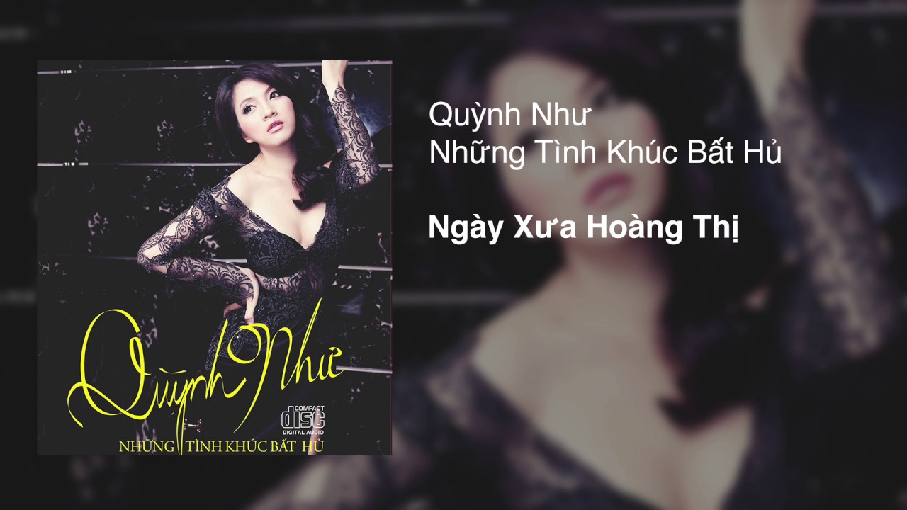 Quynh Nhu - Ngay Xua Hoang Thi (Audio) - YouTube