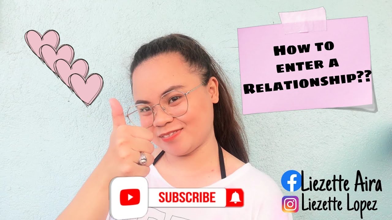 HOW TO ENTER A RELATIONSHIP? - YouTube