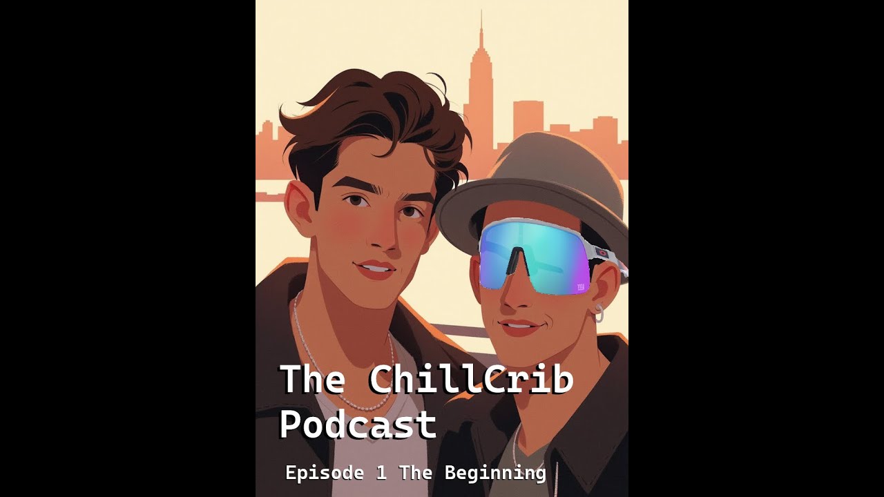 The Chill Crib Podcast - YouTube