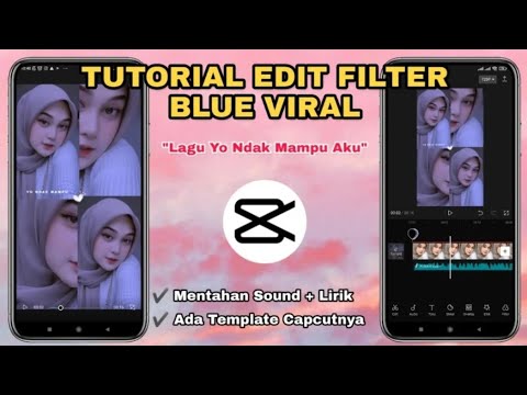 Tutorial Edit FILTER BLUE CAPCUT | Template Estetik Viral - YouTube